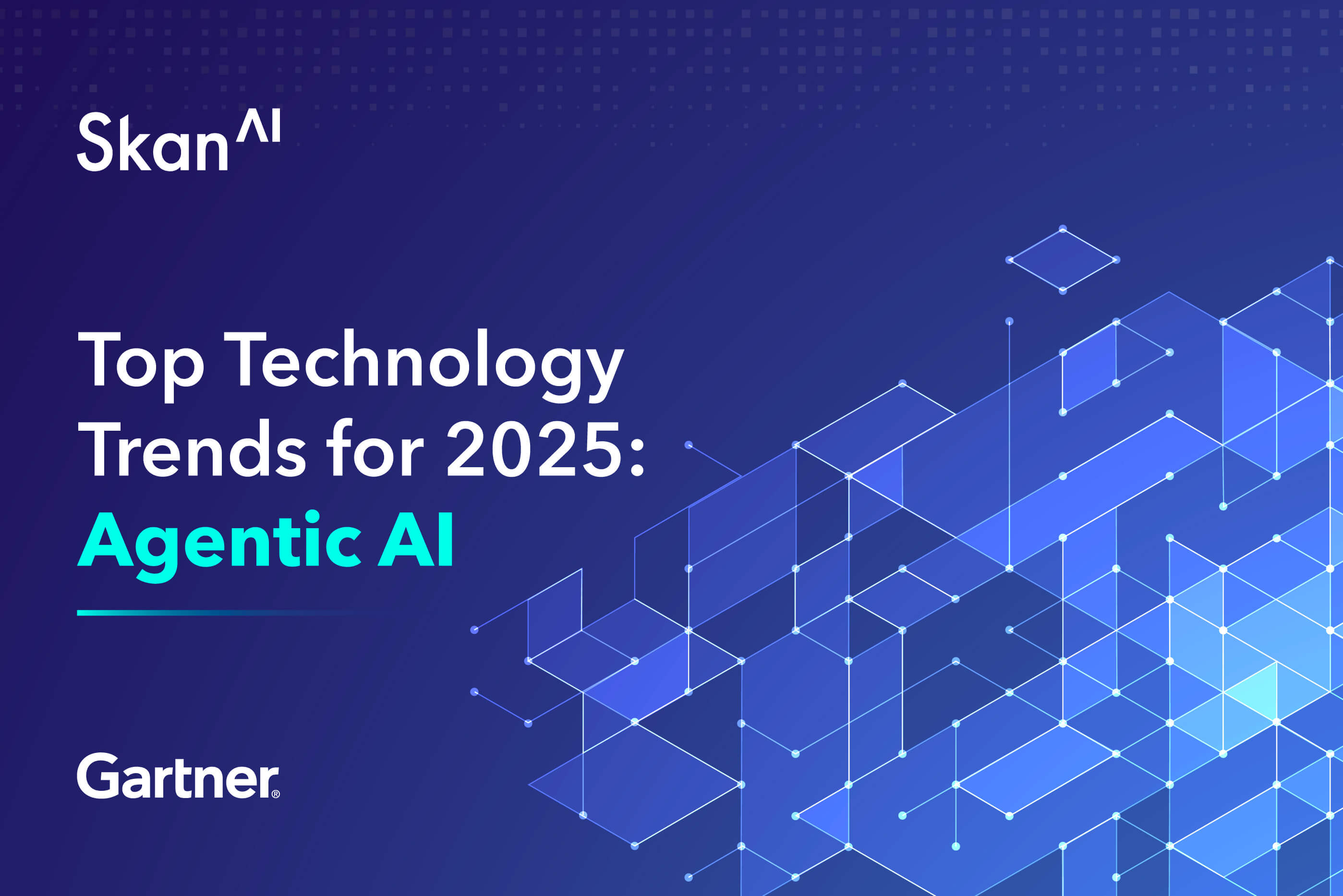 Gartner® Top Technology Trends for 2025: Agentic AI